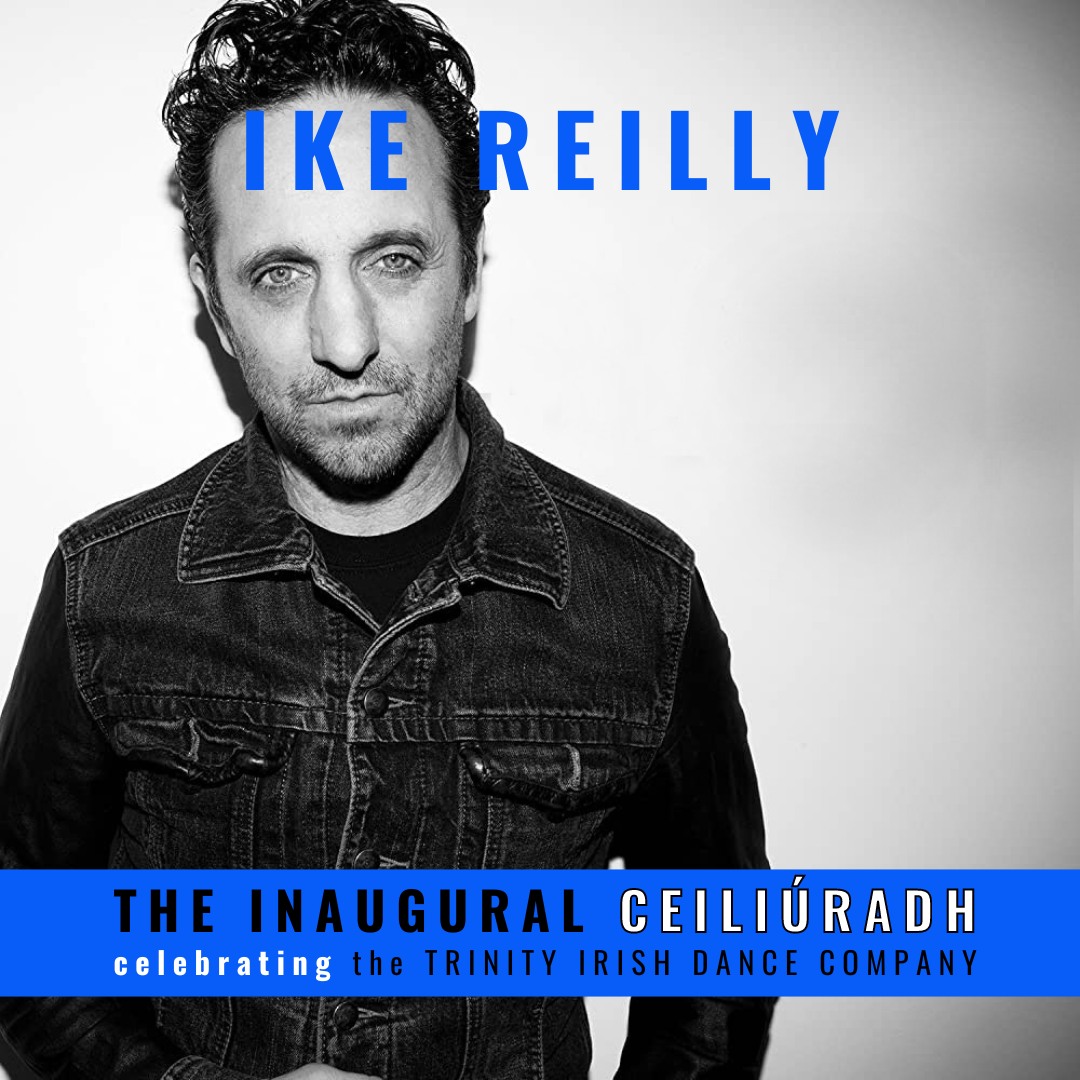 The Annual Ceiliúradh | Trinity Irish Dance Company